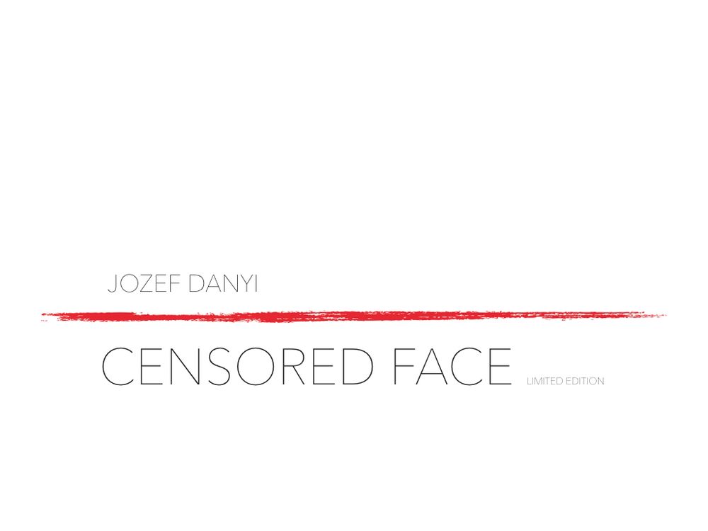 Jozef Danyi - Censored Face | LensCulture